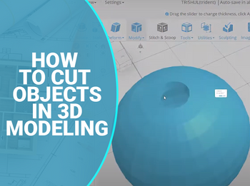 Step-by-Step Guide to Cutting Objects in 3D Modeling